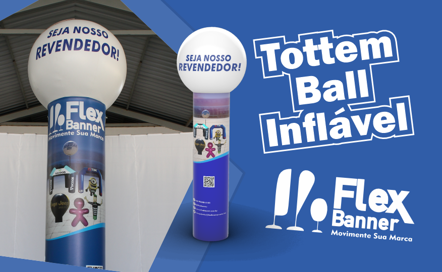 Totem Ball Inflável | Flex Banner